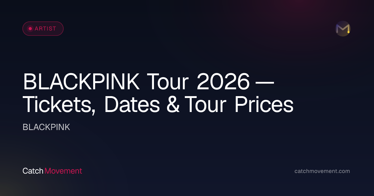 BLACKPINK K-Pop World Tour 2026 — Tickets, Dates & Prices
