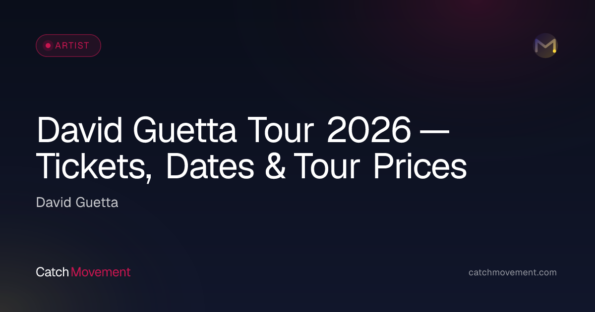David Guetta Live DJ Set 2026 — Tickets, Dates & Prices