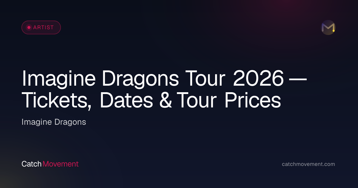 Imagine Dragons Rock Tour 2026 — Tickets, Dates & Prices